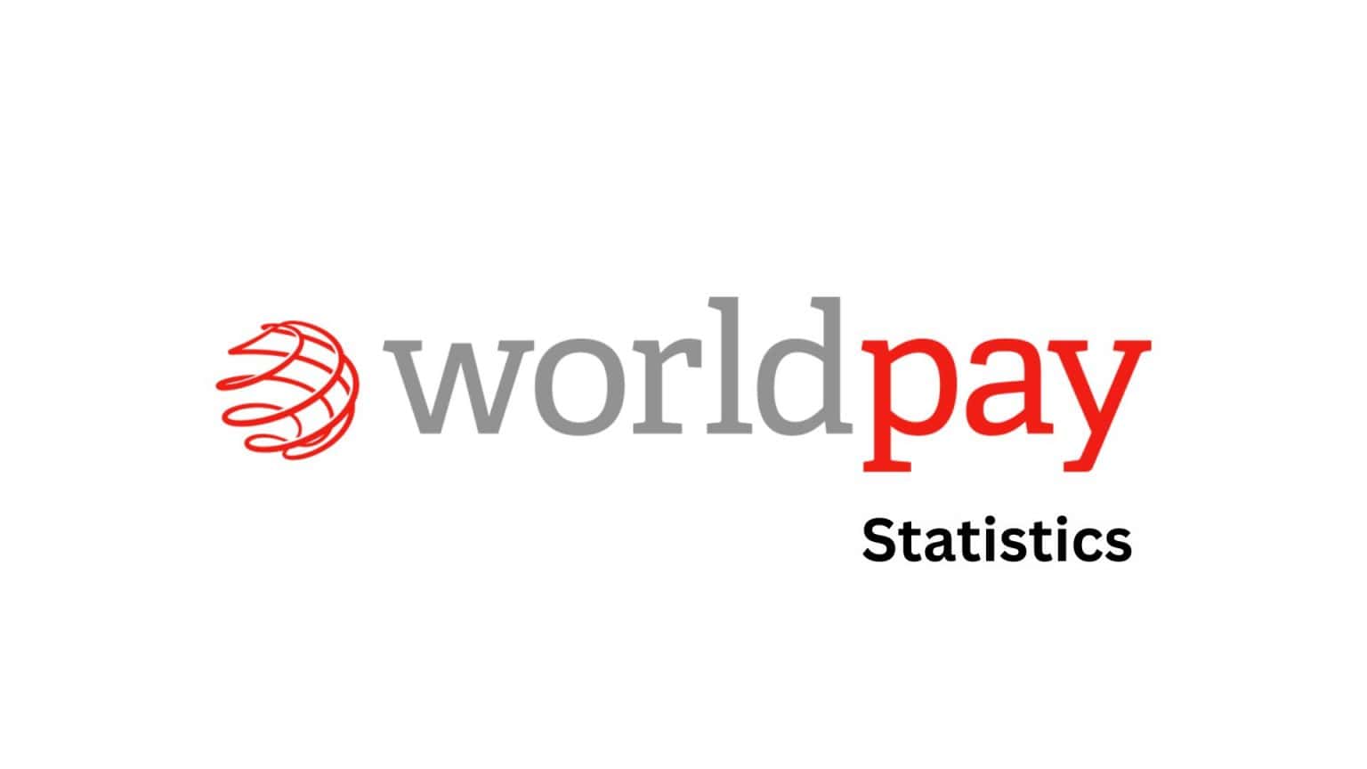 Worldpay Statistics And Facts