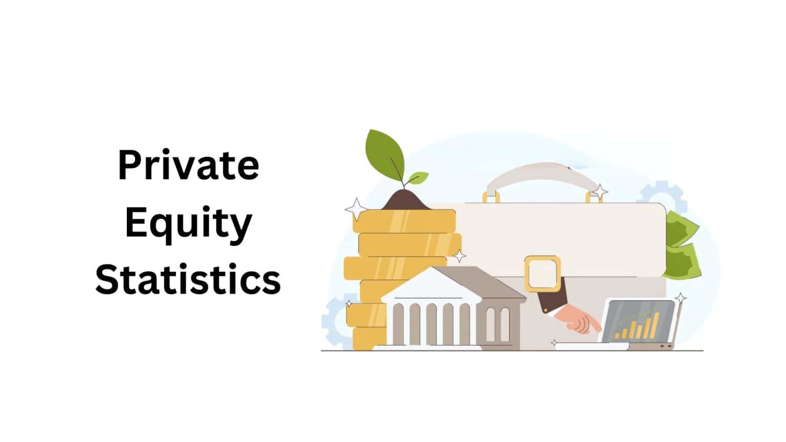 Private Equity Statistics And Facts (2025)